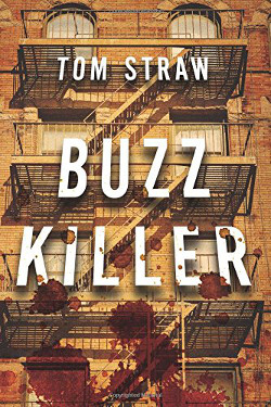 Review: Buzz Killer by Tom Straw - Criminal Element