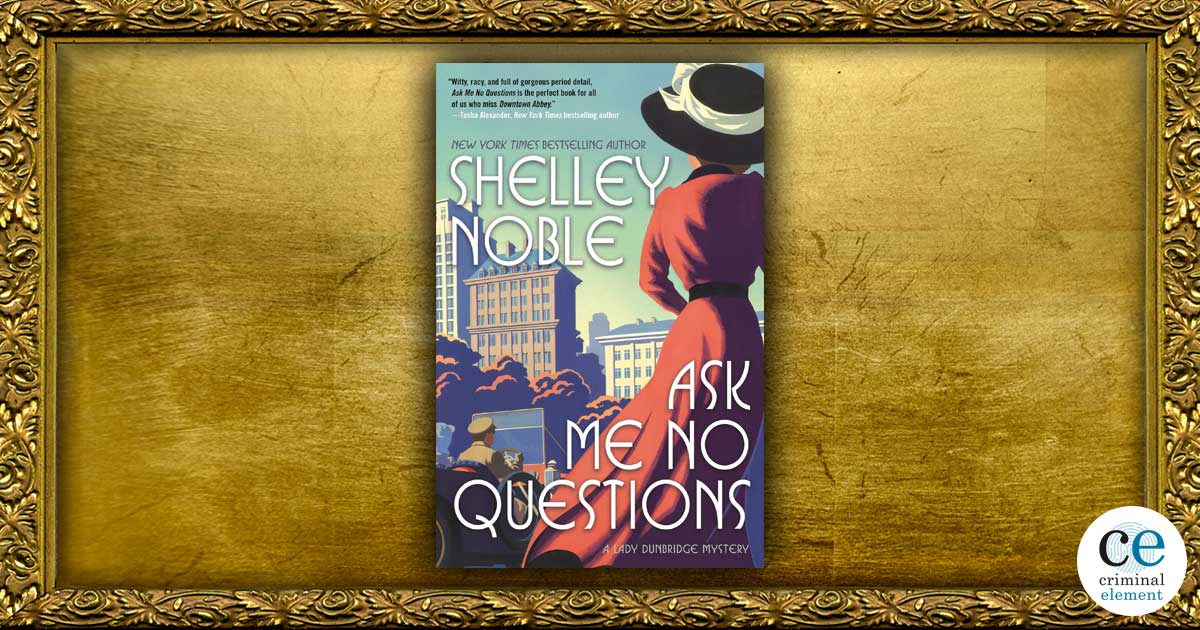 Ask Me No Questions: New Excerpt - Criminal Element