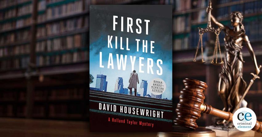 First, Kill the Lawyers by David Housewright: A Visual Guide - Criminal ...