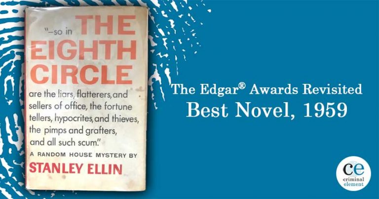 Revisiting Stanley Ellin's Edgar Award Winner: The Eighth Circle (1959)