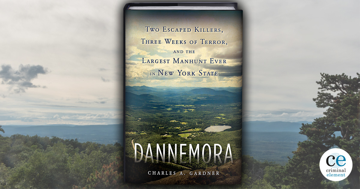 Book Review: Dannemora by Charles A. Gardner