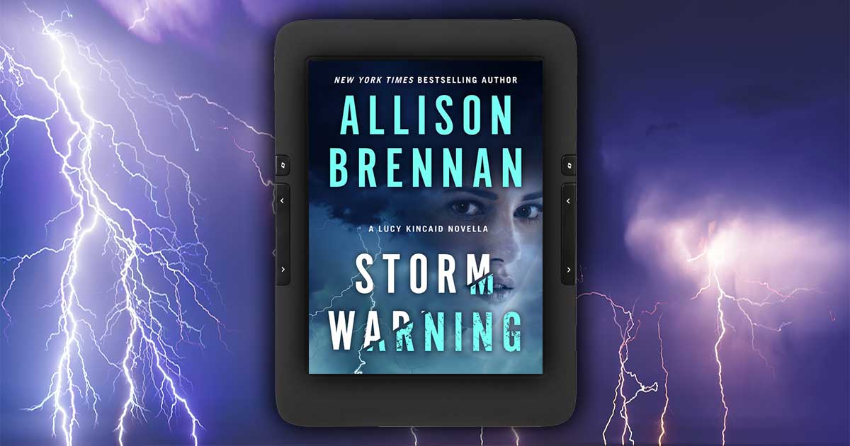 "Storm Warning" by Allison Brennan — A Lucy Kincaid Novella