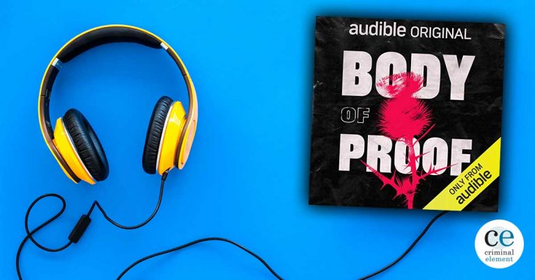 Podcast Review: Body of Proof by Darrell Brown and Sophie Ellis