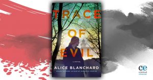 Trace of Evil by Alice Blanchard: A Visual Guide