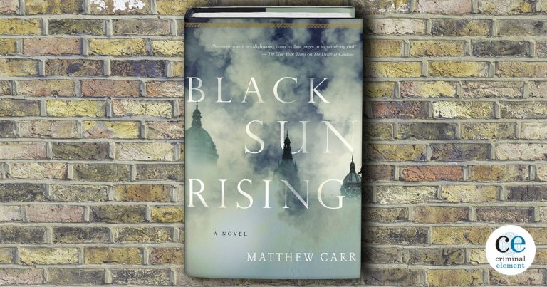 Book Review: Black Sun Rising by Matthew Carr