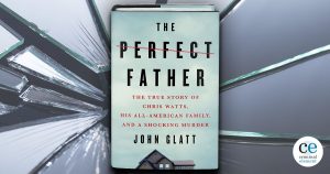 The Perfect Father by John Glatt: New Excerpt