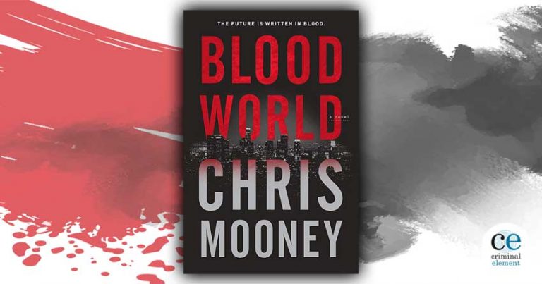Book Review: Blood World by Chris Mooney