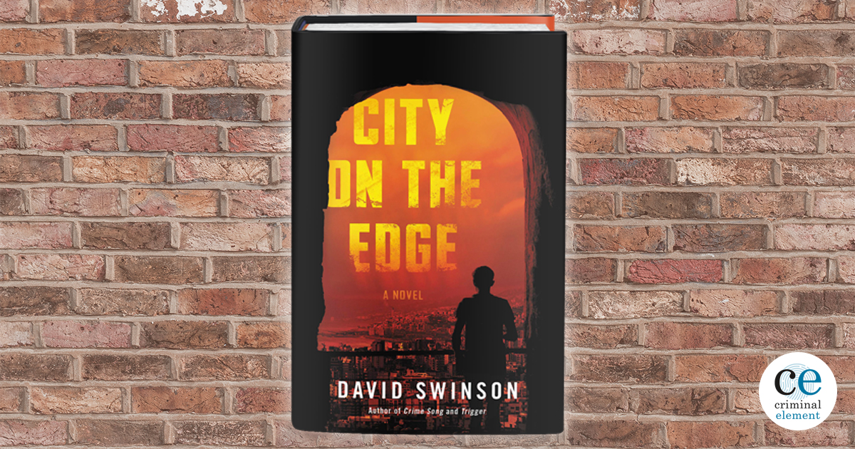 Book Review: City on the Edge by David Swinson