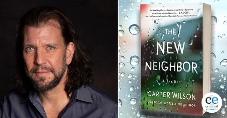Q&A with Carter Wilson, author of The New Neighbor