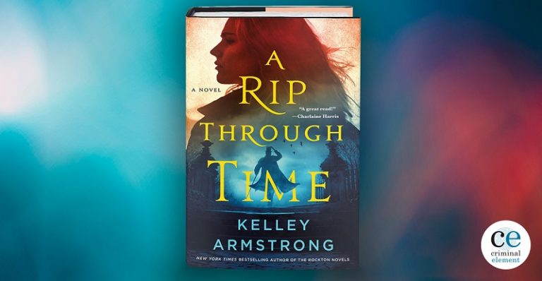 Book Review: A Rip Through Time by Kelley Armstrong