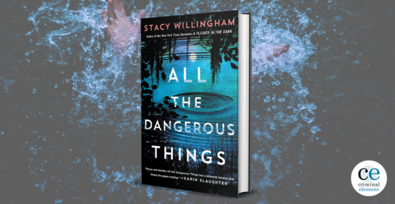 Book Review: All the Dangerous Things by Stacy Willingham