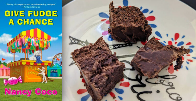 Cooking the Books: Give Fudge a Chance by Nancy Coco