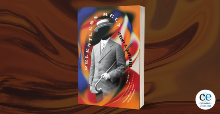 Book Review: Relentless Melt by Jeremy P. Bushnell