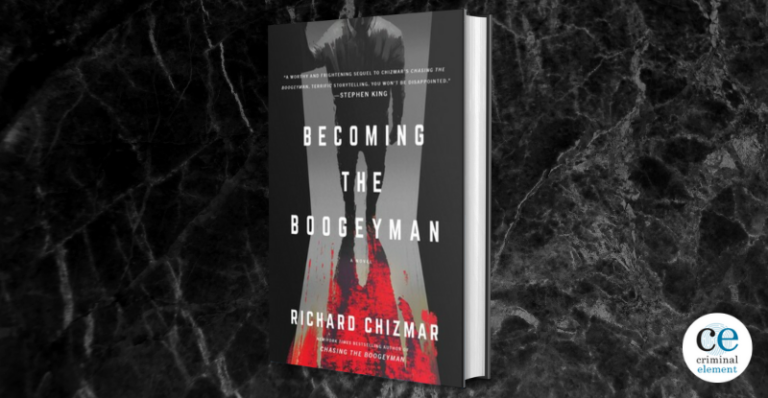 Book Review: Becoming The Boogeyman by Richard Chizmar