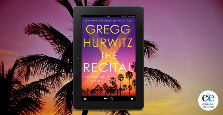 The Recital by Gregg Hurwitz: New eBook Short Story