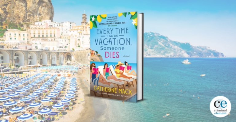 Book Review: Every Time I Go on Vacation, Someone Dies by Catherine Mack