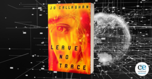 Book Review: Leave No Trace by Jo Callaghan - Criminal Element