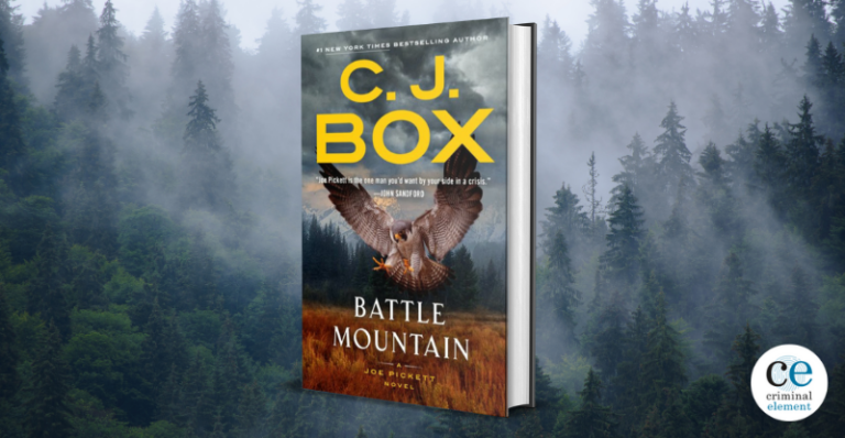 Book Review: Battle Mountain by C. J. Box - Criminal Element