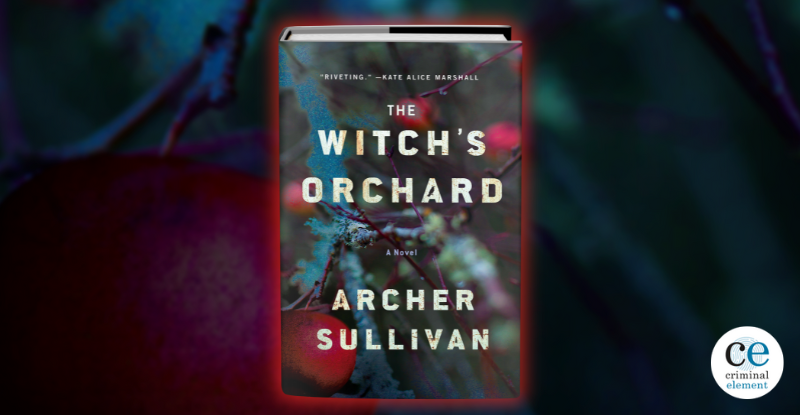 Featured Excerpt: The Witch's Orchard by Archer Sullivan