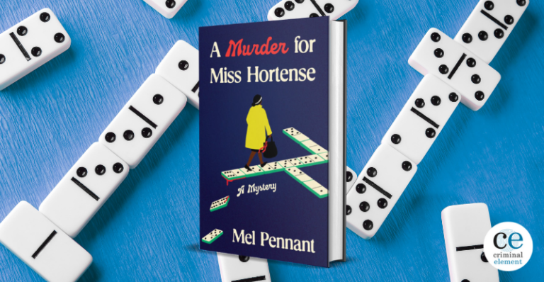 Book Review: A Murder for Miss Hortense by Mel Pennant - Criminal Element
