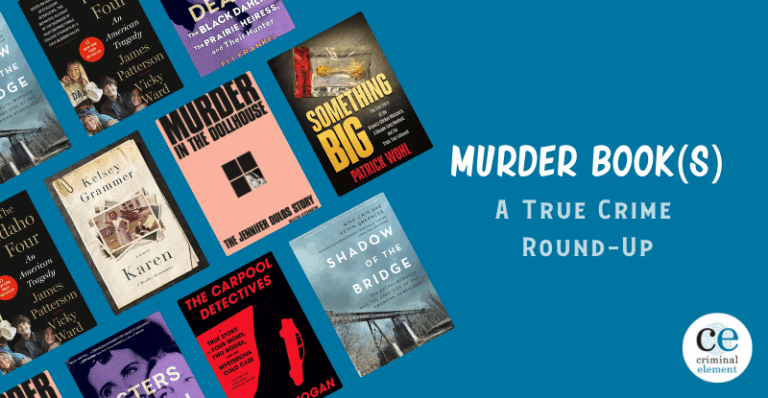 Murder Book(s): A True Crime Round-Up