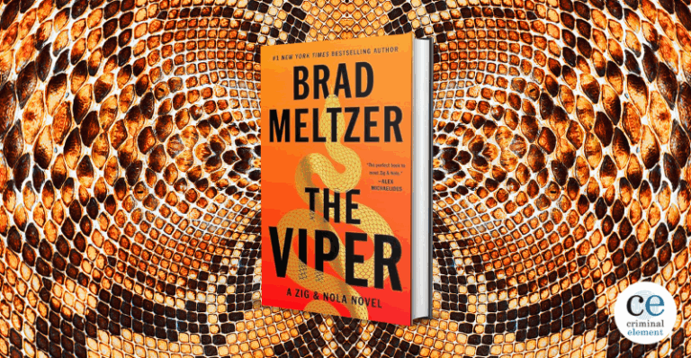 Book Review: The Viper by Brad Meltzer - Criminal Element