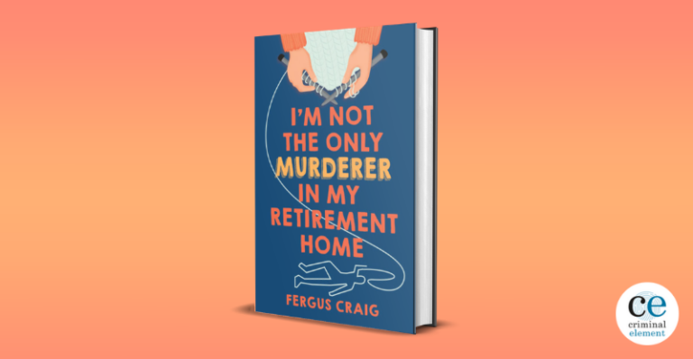 Book Review: I’m Not the Only Murderer in My Retirement Home by Fergus ...