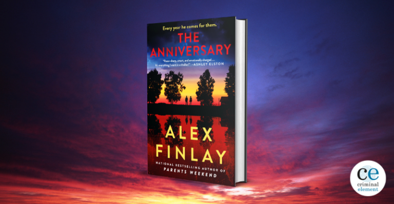Featured Excerpt: The Anniversary by Alex Finlay - Criminal Element